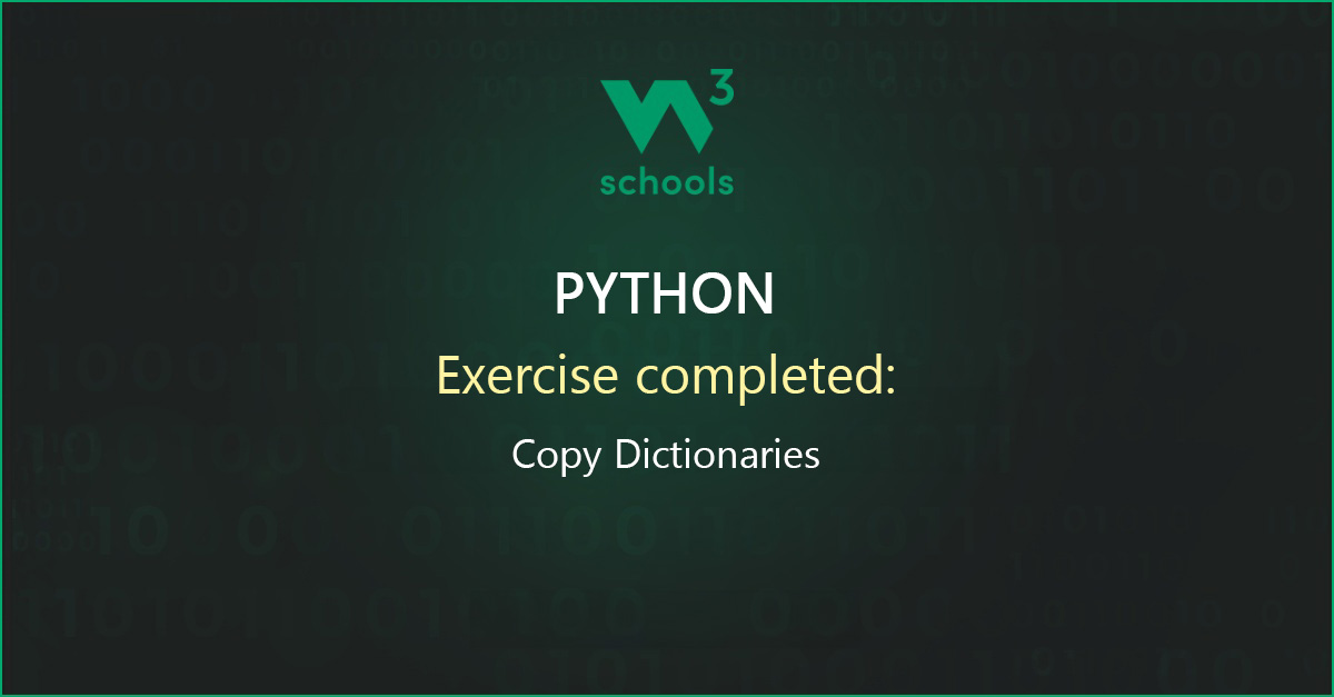 Completed Exercise: Python Copy Dictionaries Completed Exercise: Python Copy Dictionaries