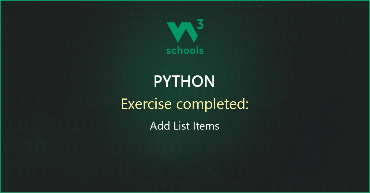 Completed Exercise: Python Add List Items Completed Exercise: Python Add List Items